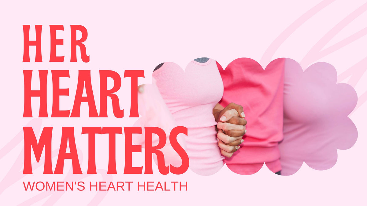 Her Heart Matters Womens Heart Health Purmedica
