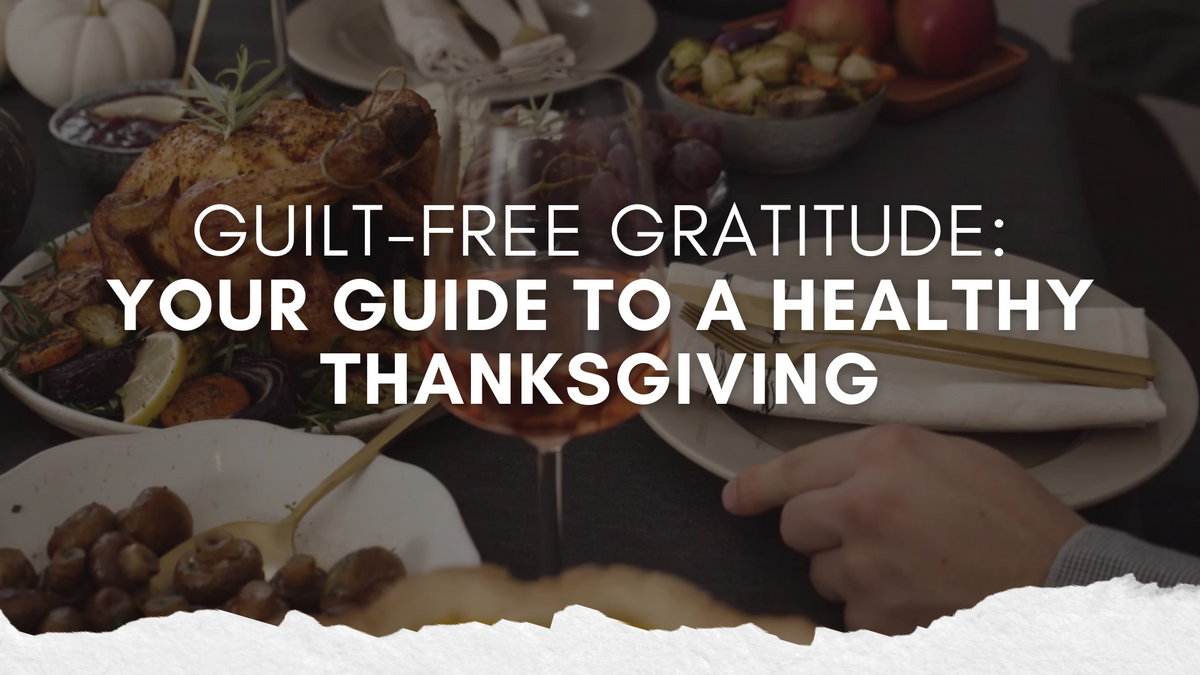 Guilt-Free Gratitude: Your Guide to a Healthy Thanksgiving! – PurMEDICA