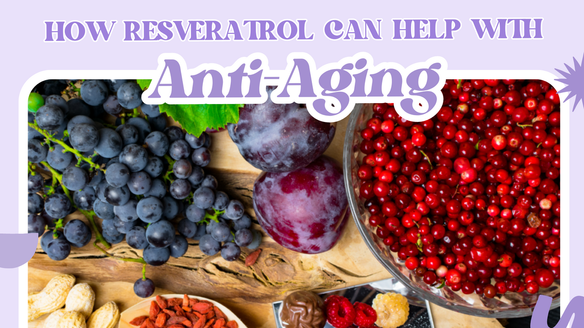 The Age-Defying Elixir: How Resveratrol Can Help with Anti-Aging ...